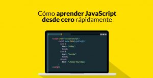 Cómo aprender JavaScript desde cero rápidamente - Diseñador web freelance: Javi Niguez ...
