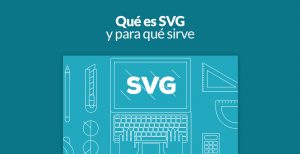 Qué es SVG y para qué sirve - Diseñador web freelance: Javi Niguez ...